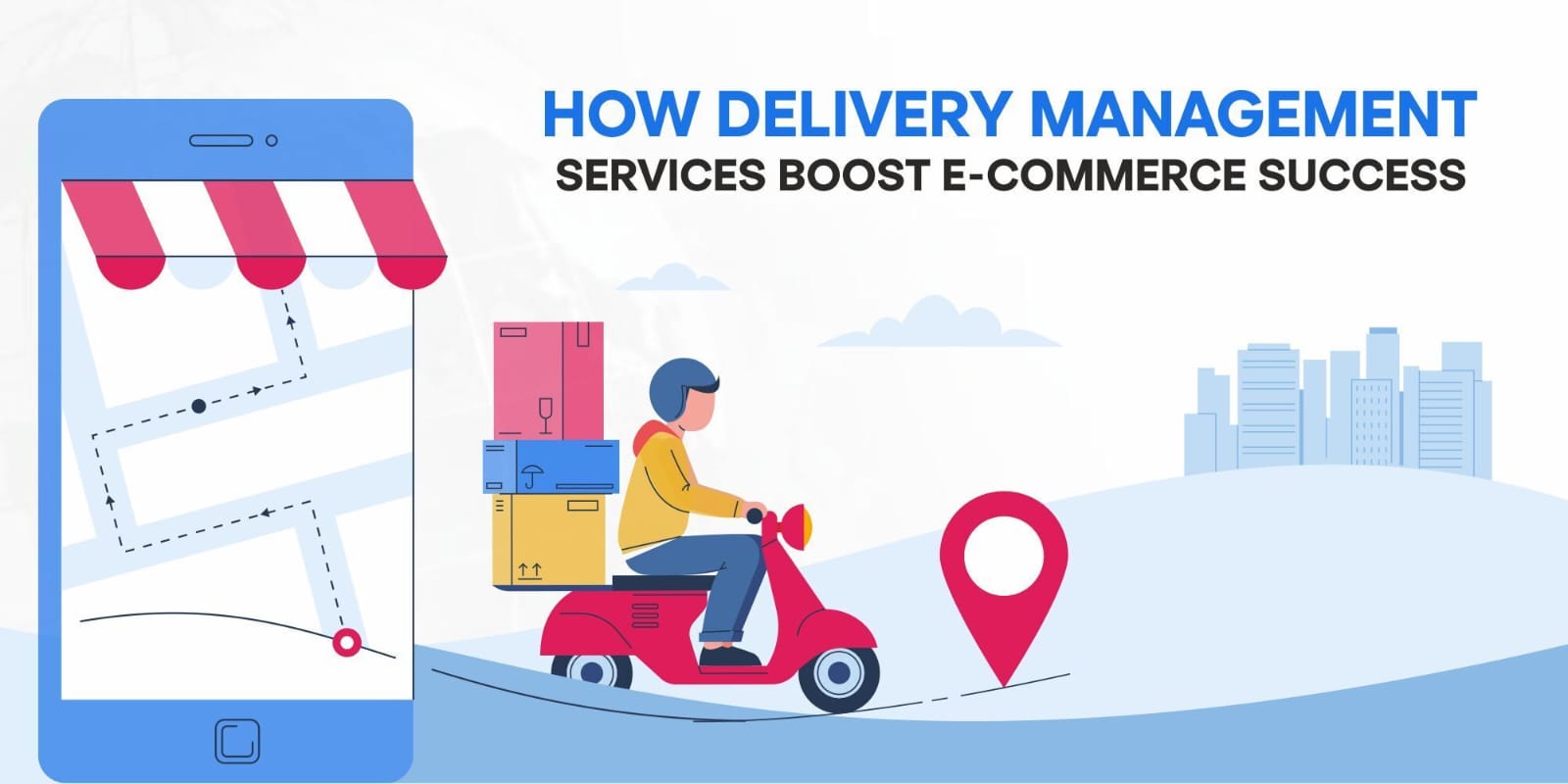How Delivery Management Services Boost E-commerce Success